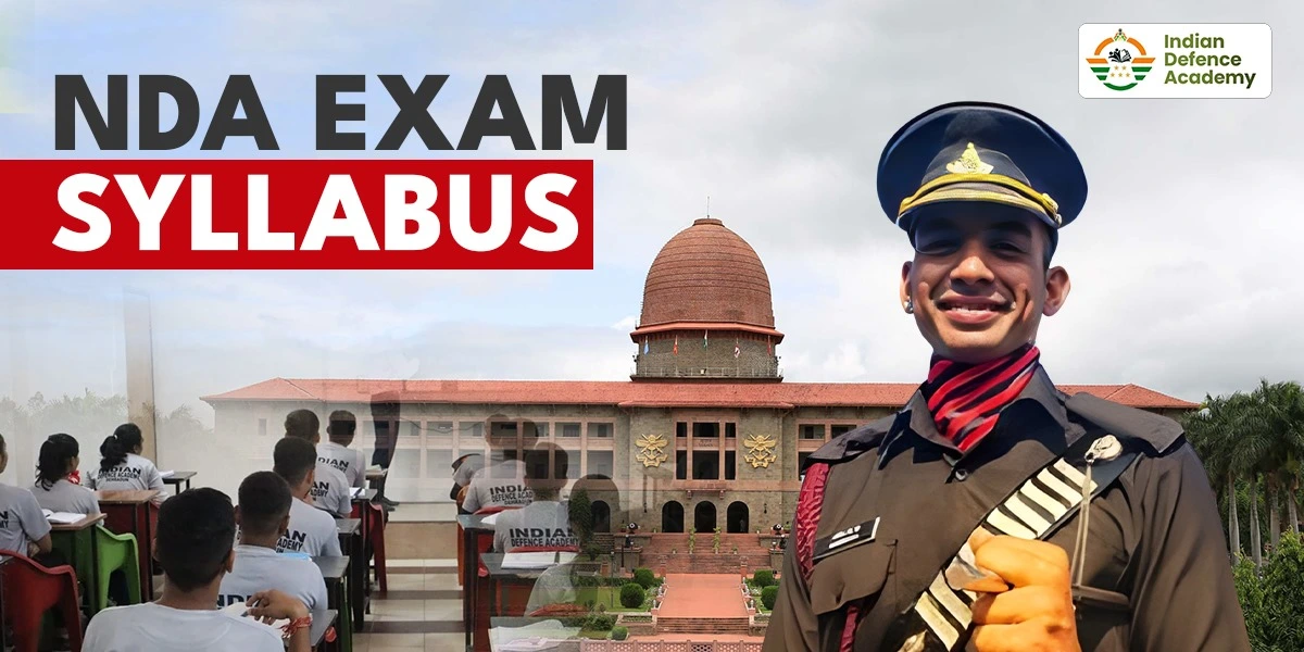 NDA exam syllabus - Indian Defence Academy